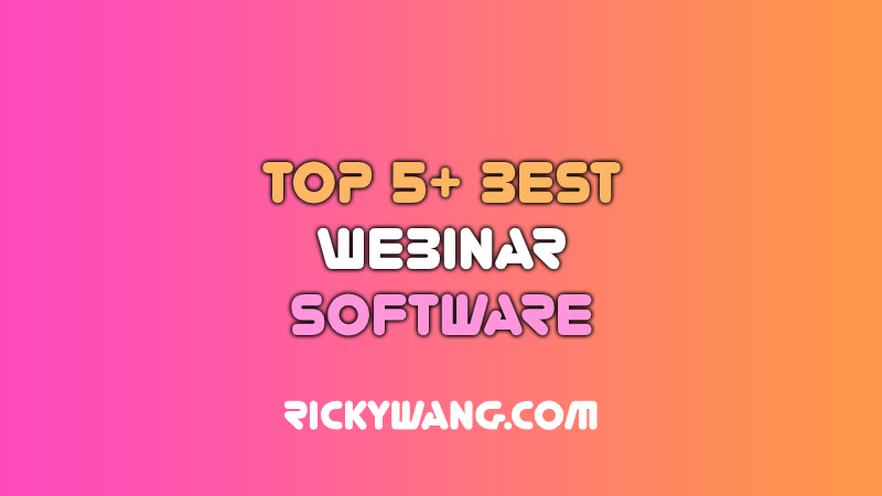 3 Best Webinar Software Platforms (2021) - Ricky Wang